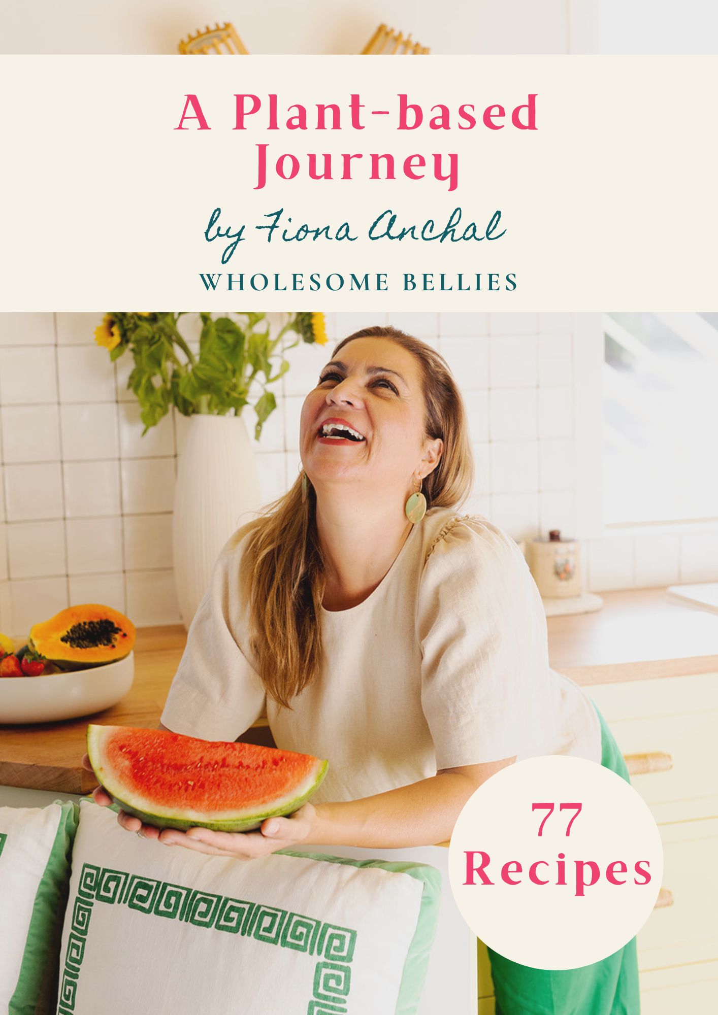 Plant-based cookbook - Wholesome Bellies
